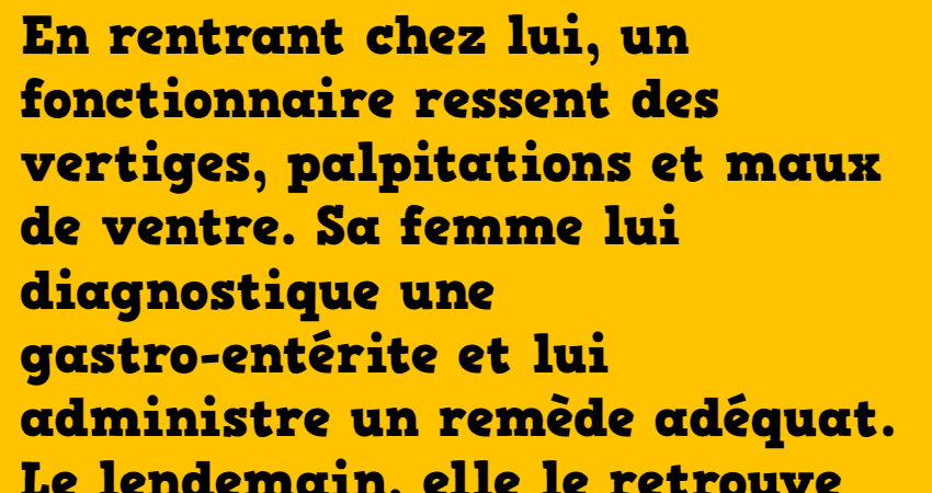 Quand un fonctionnaire souffre d’une gastro ! - Grands Mères
