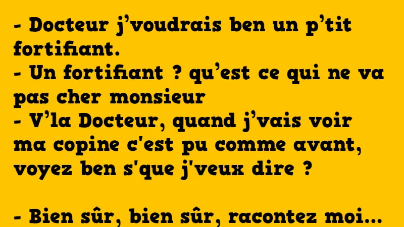 Docteur j’voudrais ben un p’tit fortifiant. - Grands Mères