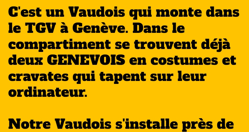 Un Vaudois qui monte dans le TGV à Genève - Grands Mères