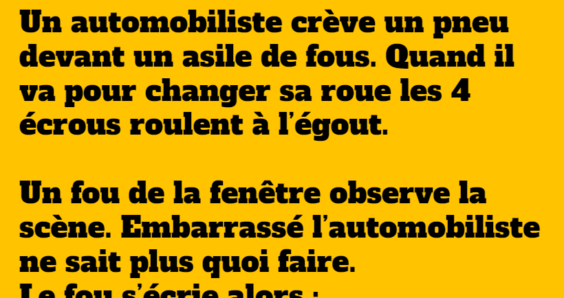 La crevaison devant l'asile - Grands Mères